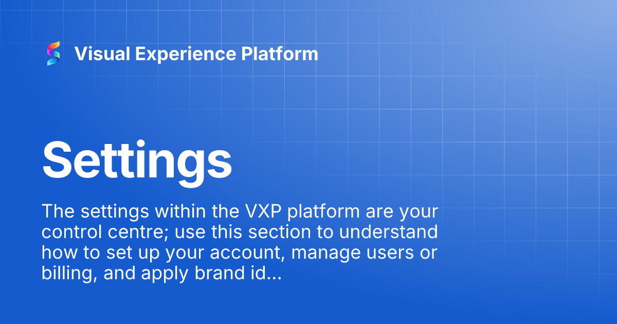 Settings | Visual Experience Platform