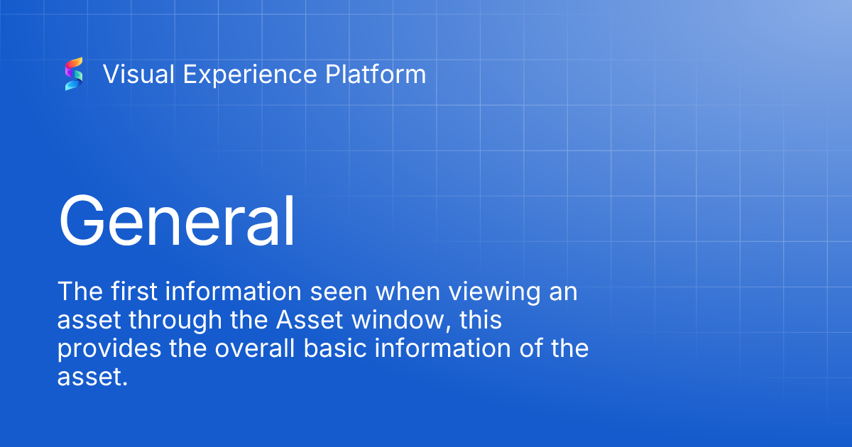General | Visual Experience Platform