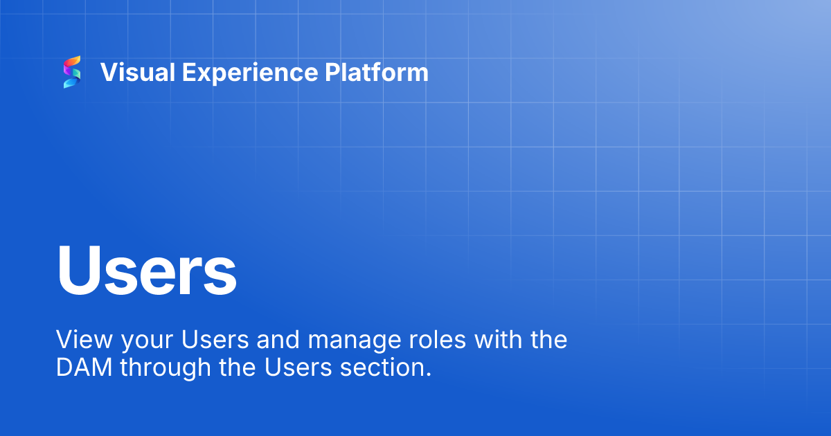 Users | Visual Experience Platform