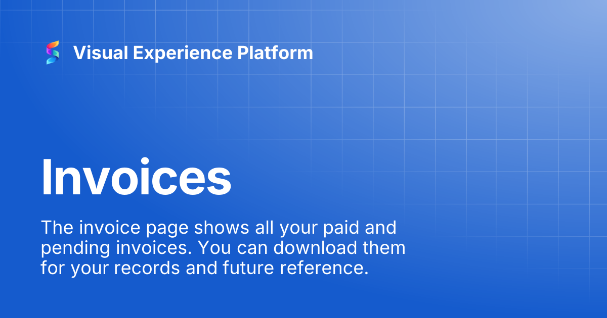 Invoices | Visual Experience Platform