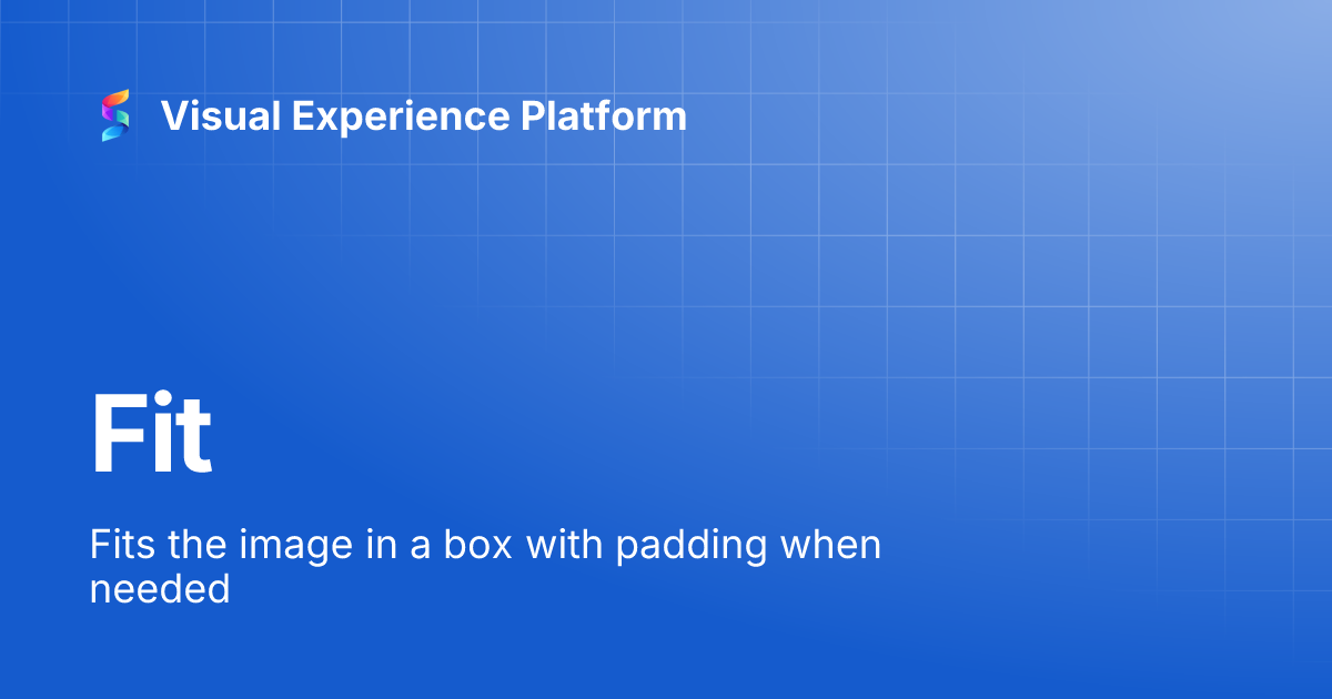 Fit | Visual Experience Platform