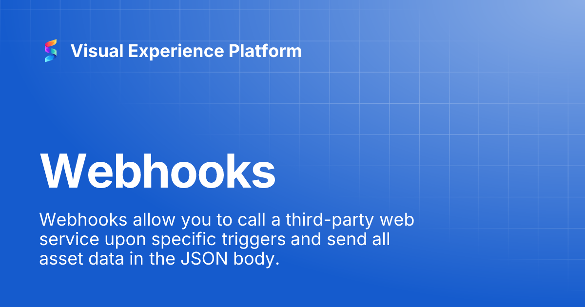 Webhooks | Visual Experience Platform
